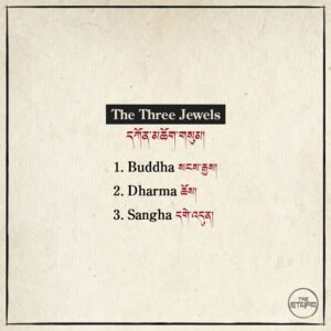 The Three Jewels དཀོན་མཆོག་གསུམ། - The Stupa